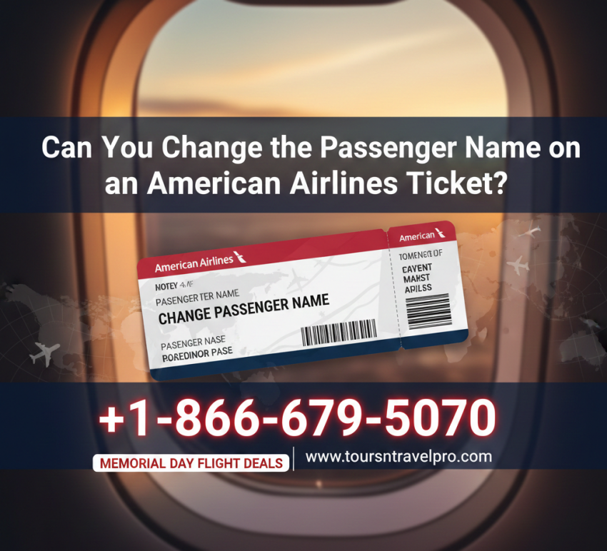 Can You Change the Passenger Name on an American Airlines Ticket? | My ...